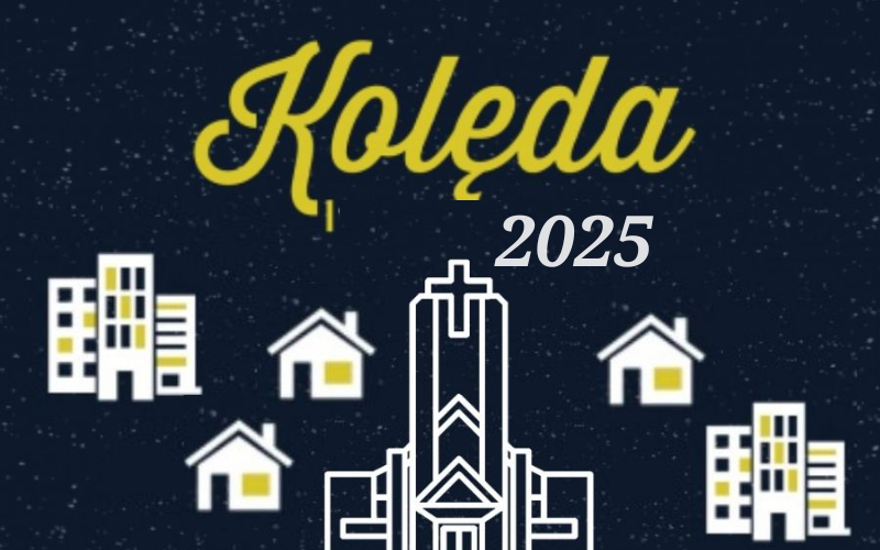 PLAN WIZYTY DUSZPASTERSKIEJ – KOLĘDY 2025 r. - Dąbrowa Górnicza